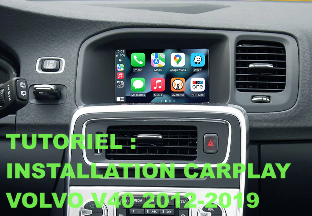 Tutoriel installation Carplay sur VOLVO V40 2012-2019 – Carplay.fr
